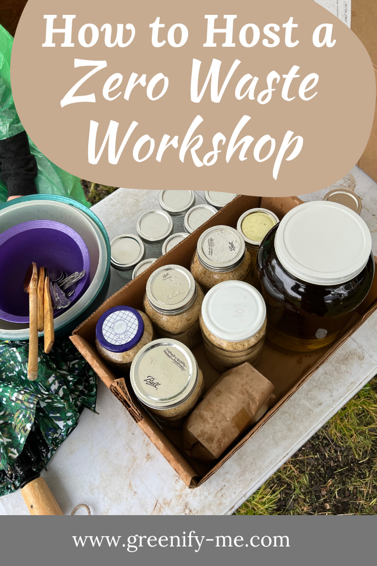 How to Host a Zero Waste Workshop - Greenify Me